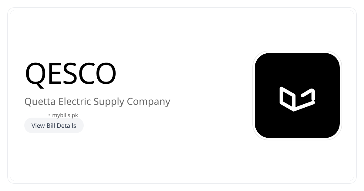 QESCO Bill Checker - Check Your QESCO Bill Online